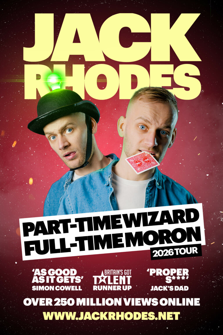 Jack Rhodes: Part-Time Wizard, Full-Time Moron - Stafford Gatehouse Theatre